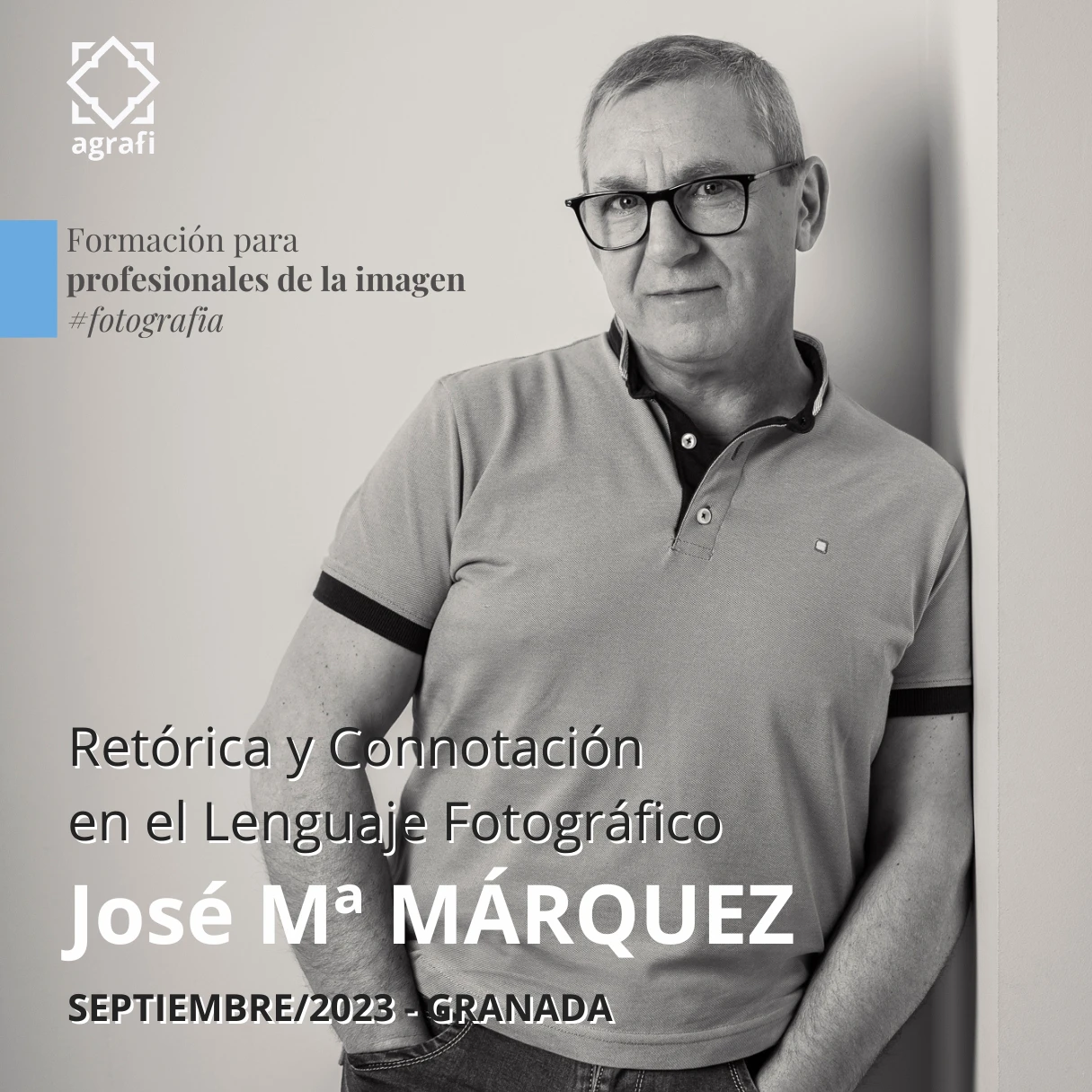Taller de Retórica y Connotación en el Lenguaje Fotográfico con José Mª ...